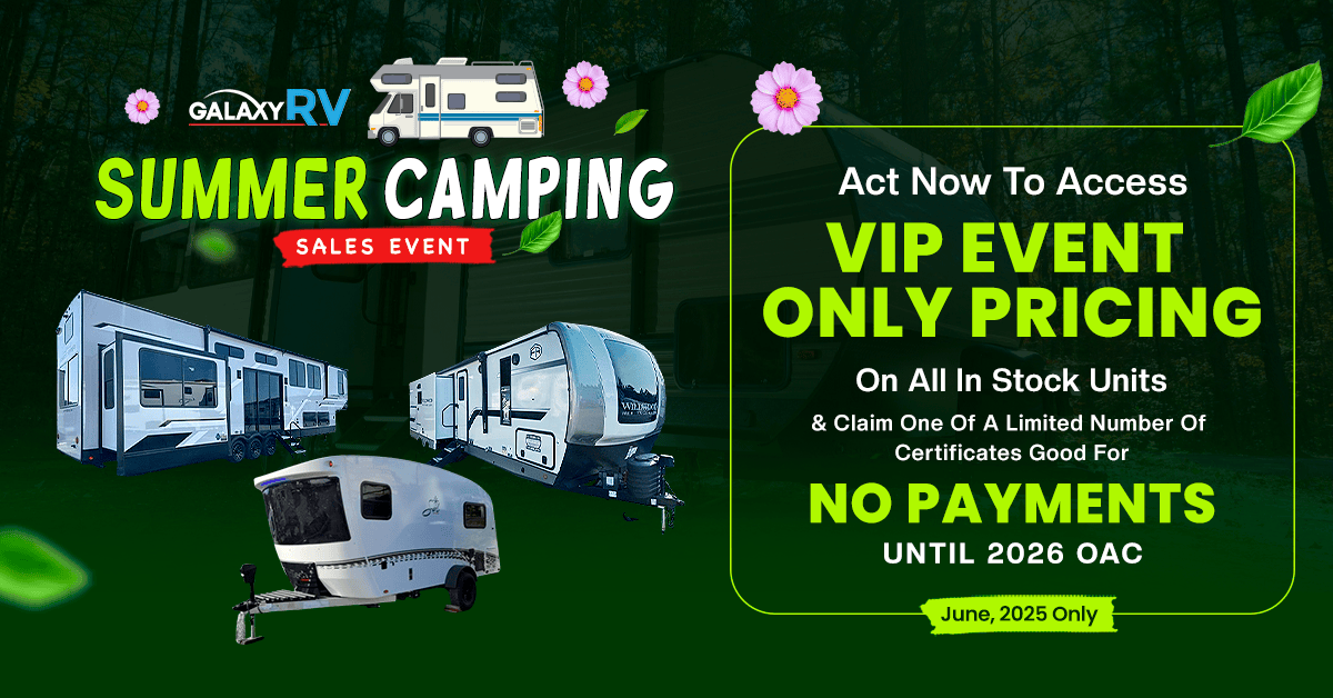 Galaxy RV Summer Camping Sales Event