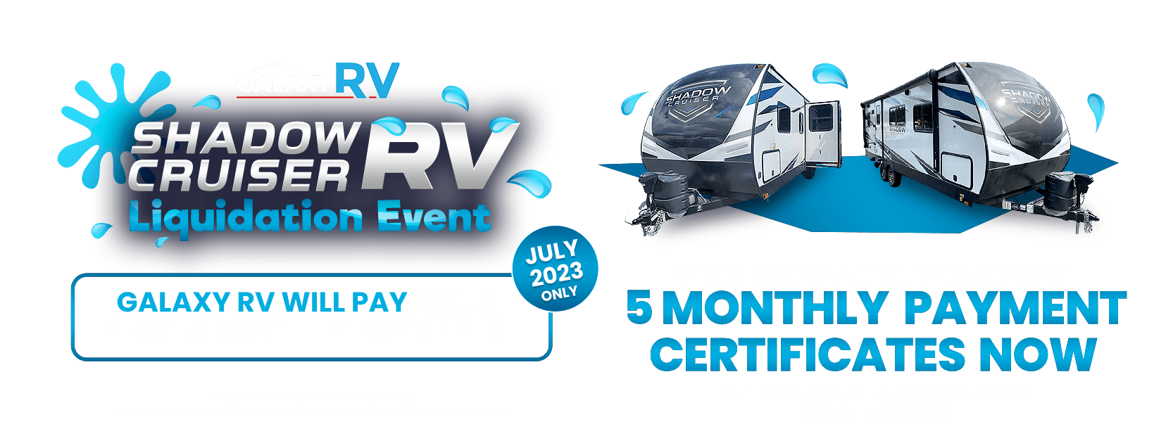 Galaxy RV's Shadow Cruiser RV Liquidation Event