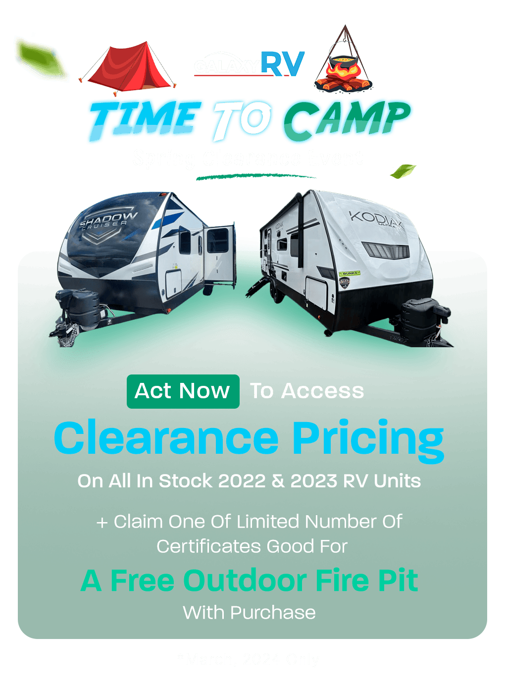 Galaxy RV's Time To Camp Spring Clearance Event